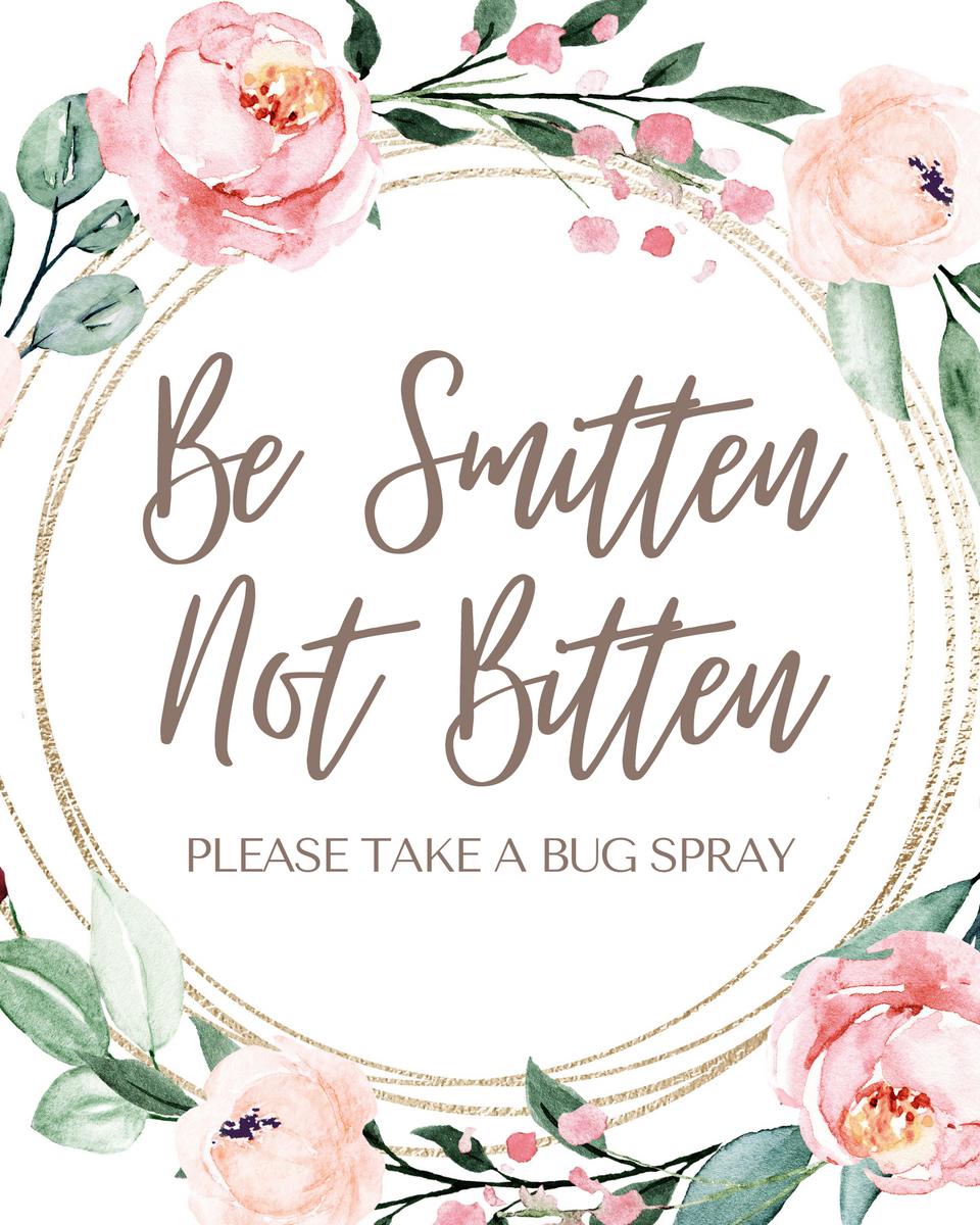 Be Smitten Not Bitten Sign Bug Spray Sign Outdoor Wedding {6 Pages ...