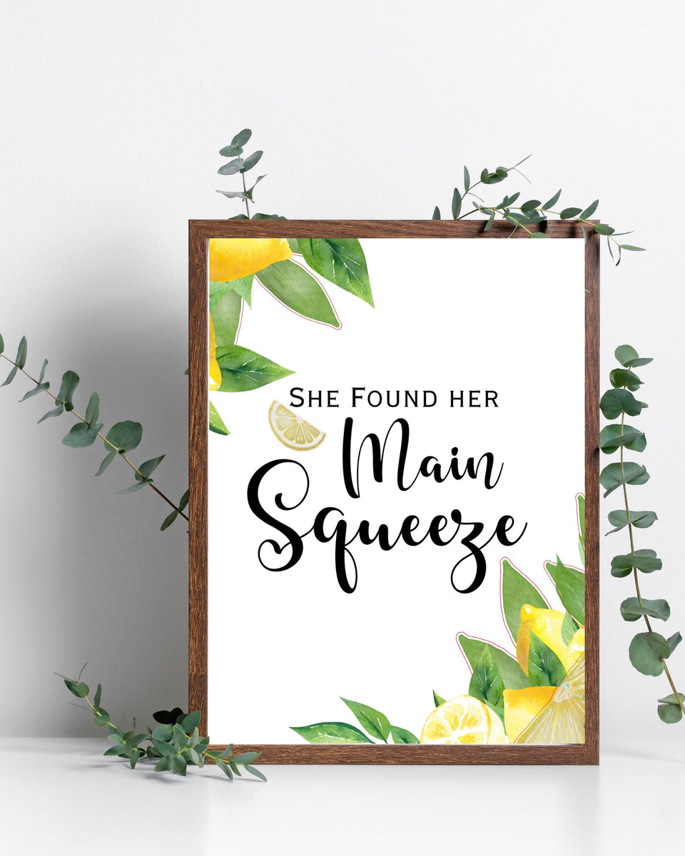 She Found Her Main Squeeze Bridal Shower Sign – Culture Weddings ...